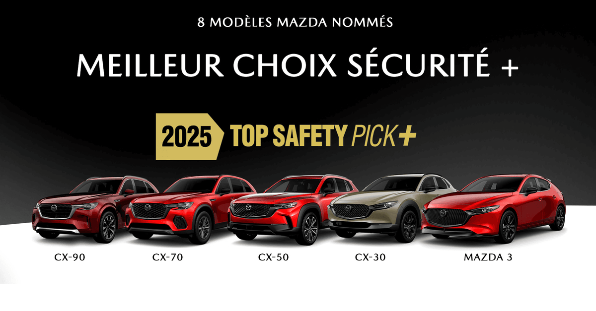 Mazda – La marque la plus sécuritaire en 2025 selon l’IIHS | Mazda de Magog